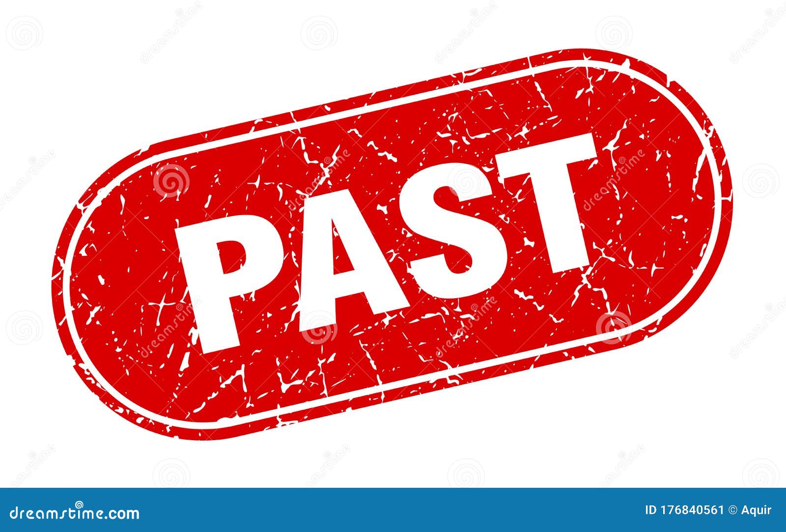 Past Sign. Past Grunge Stamp Stock Vector - Illustration of banner ...