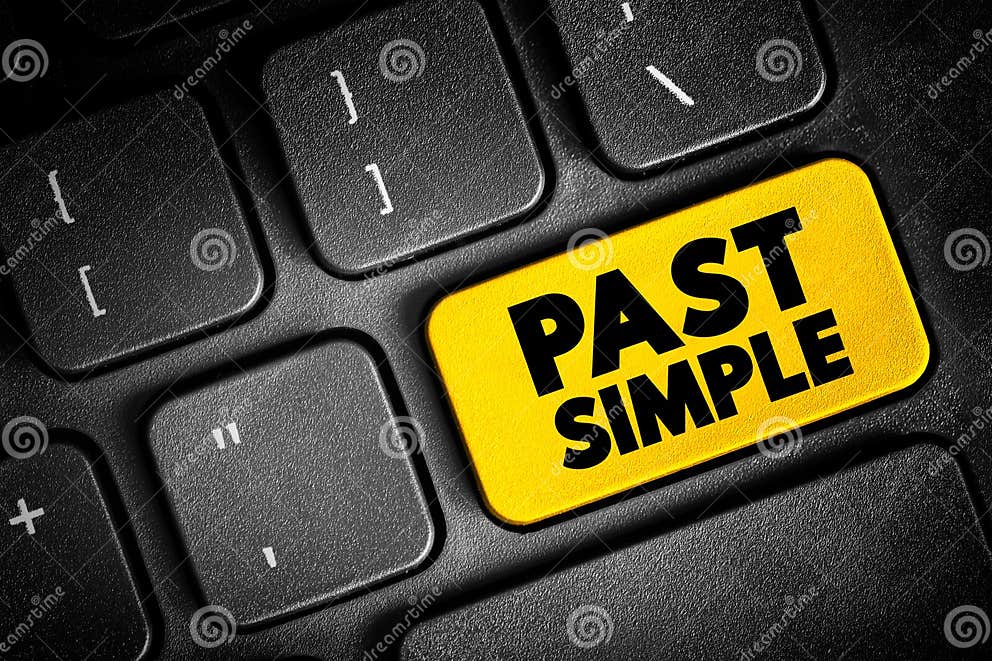 Past Simple - Basic Form of the Past Tense in Modern English, Text ...