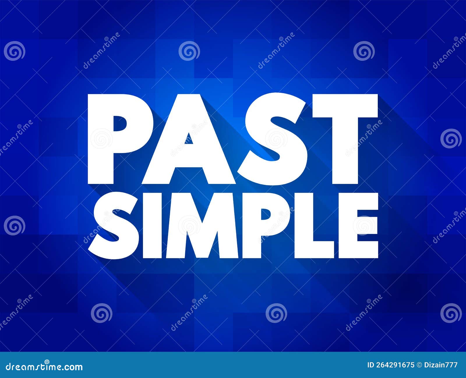 Past Simple - Basic Form of the Past Tense in Modern English, Text ...