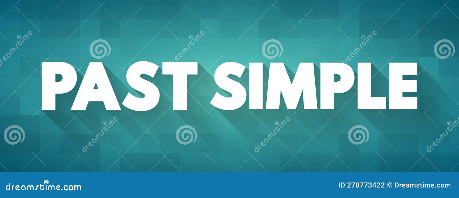 Past Simple. Rule For The Study Of Tenses In English. The Concept Of ...