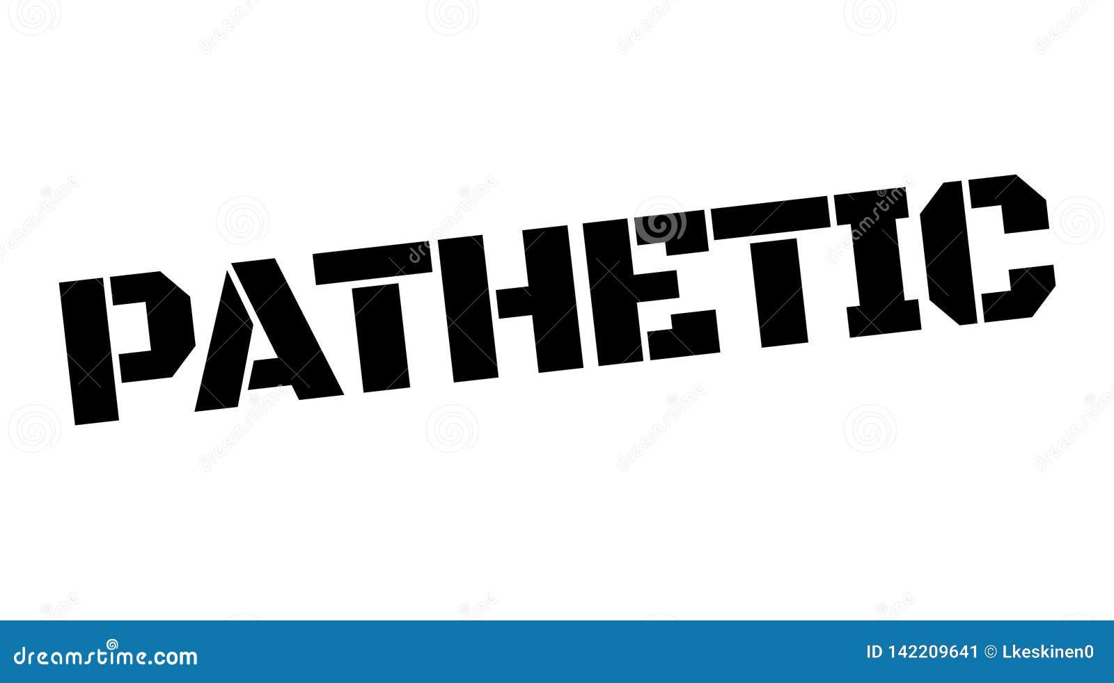 Pathetic black stamp stock vector. Illustration of rueful - 142209641