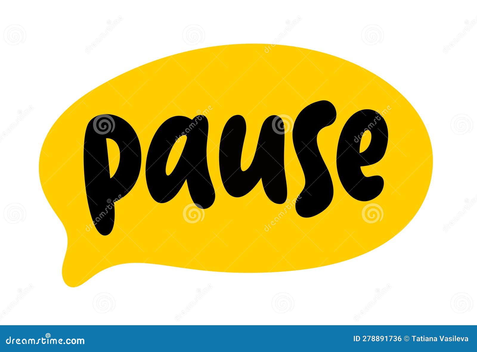 PAUSE Speech Bubble. Pause Text. Funny Comic Speech Bubble with ...