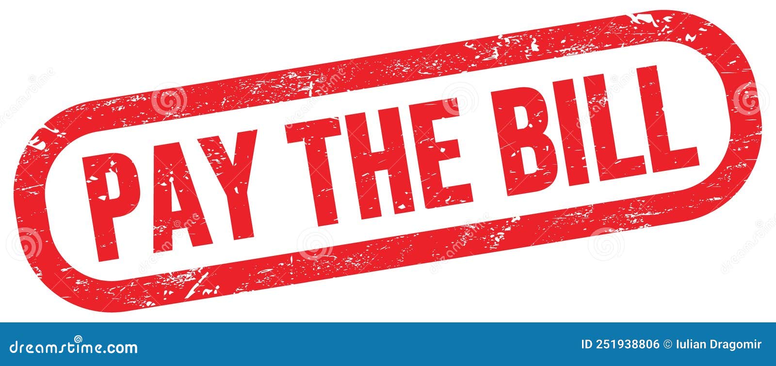 PAY the BILL, Text Written on Red Stamp Sign Stock Illustration ...