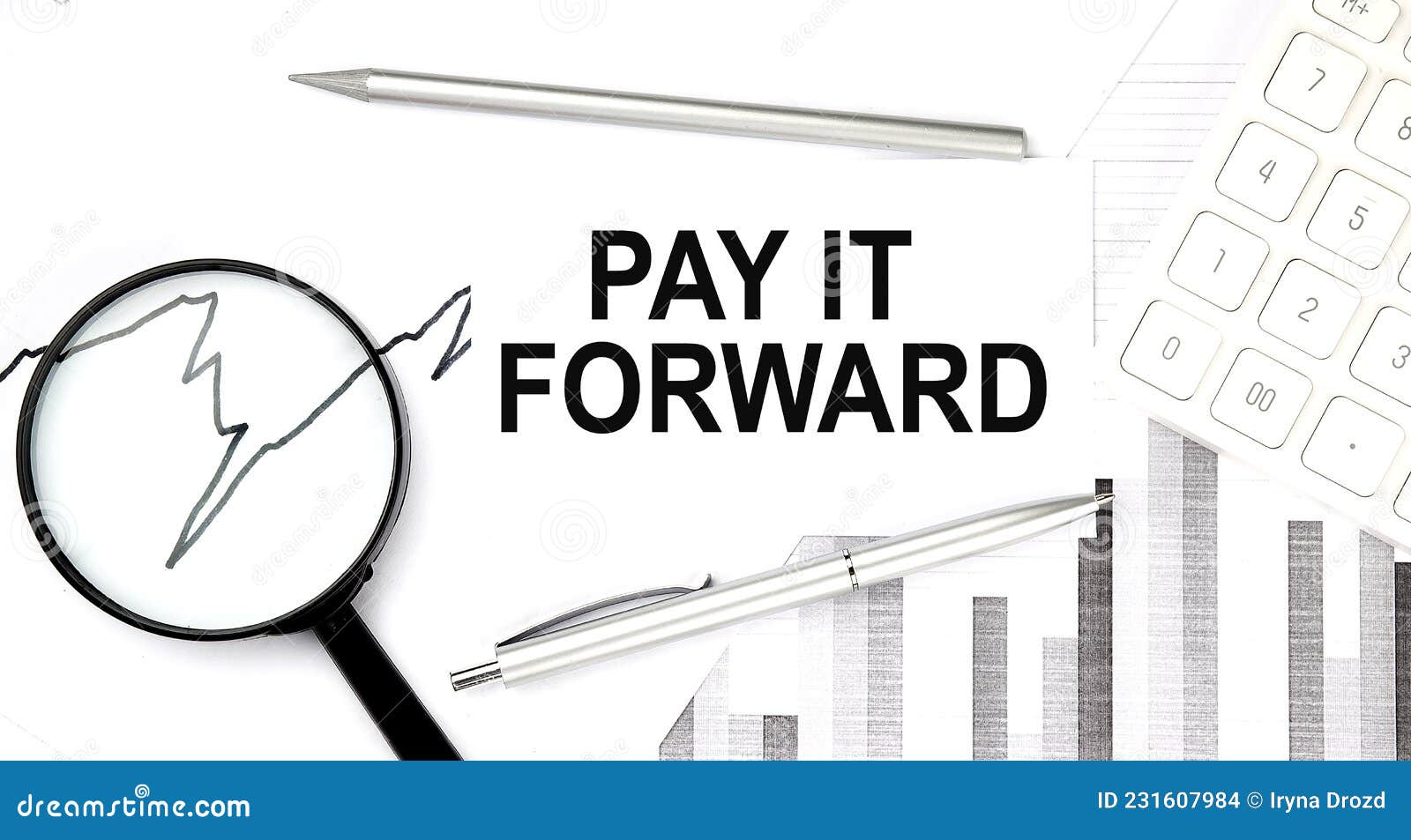 PAY it FORWARD Text on Document with Pen,graph and Magnifier,calculator ...