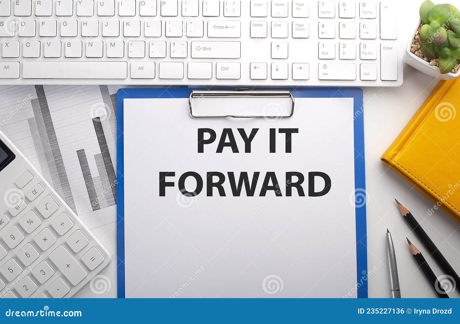 PAY it FORWARD Written on the Paper with Keyboard, Chart, Calculator ...