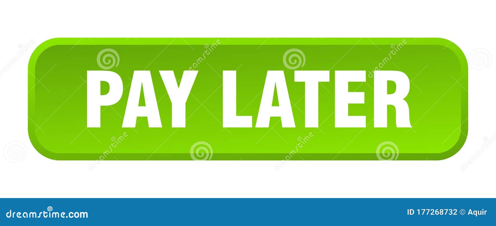 Pay Later Button. Pay Later Square 3d Push Button Stock Vector ...