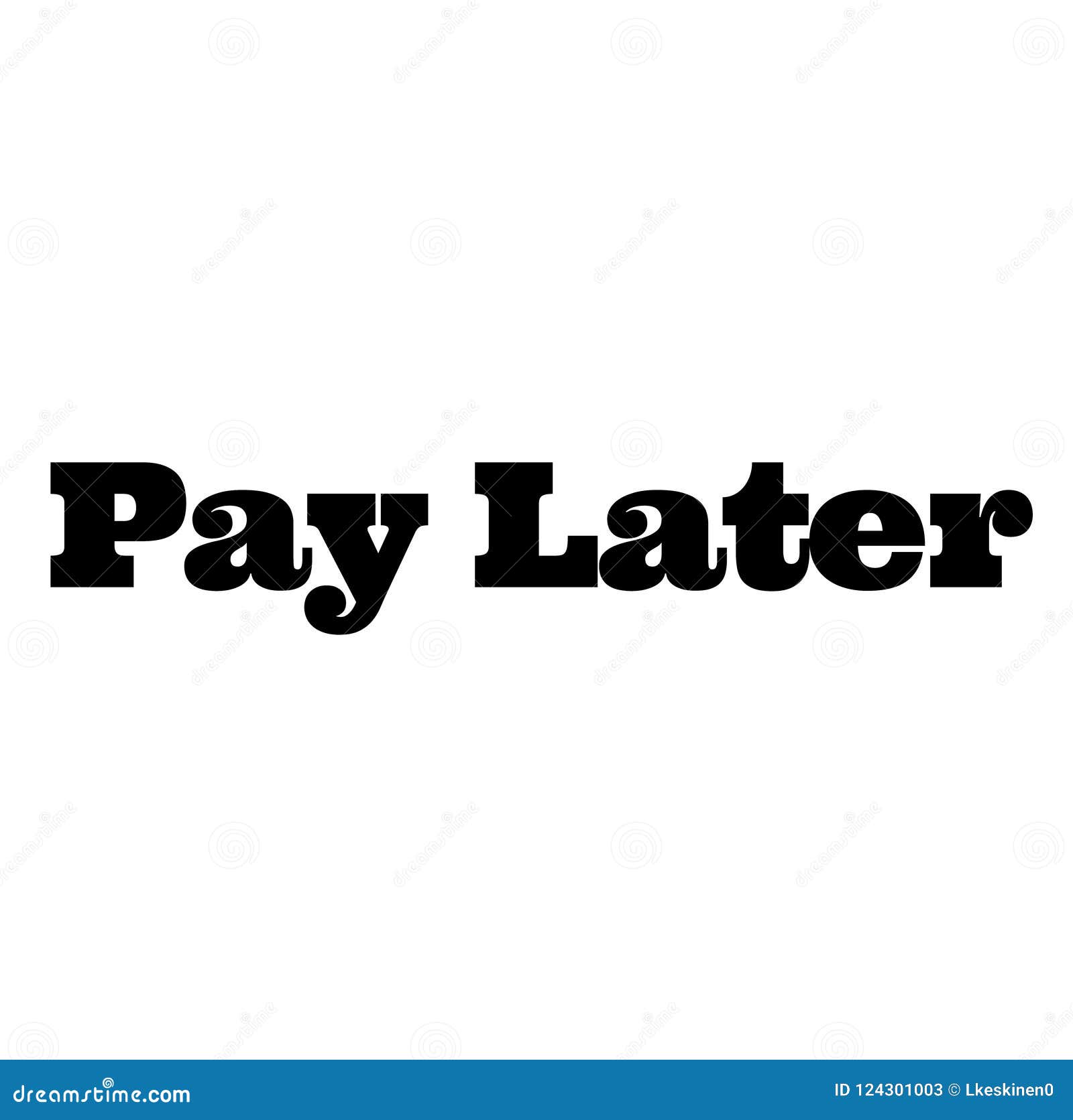 Pay later stamp on white stock vector. Illustration of textu - 124301003