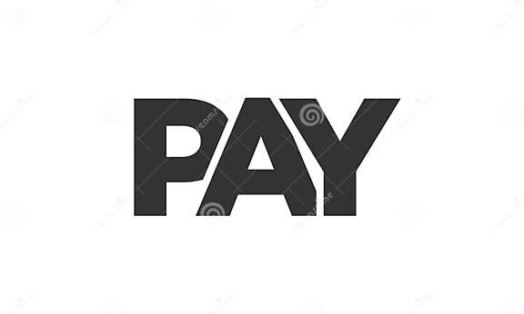 PAY Logo Design Template with Strong and Modern Bold Text. Initial ...