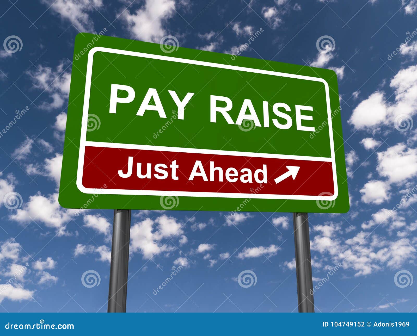 Pay raise just ahead stock photo. Image of background - 104749152