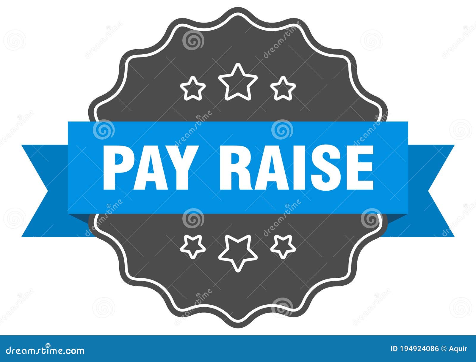 Pay Raise Label. Pay Raise Isolated Seal. Sticker. Sign Stock Vector ...