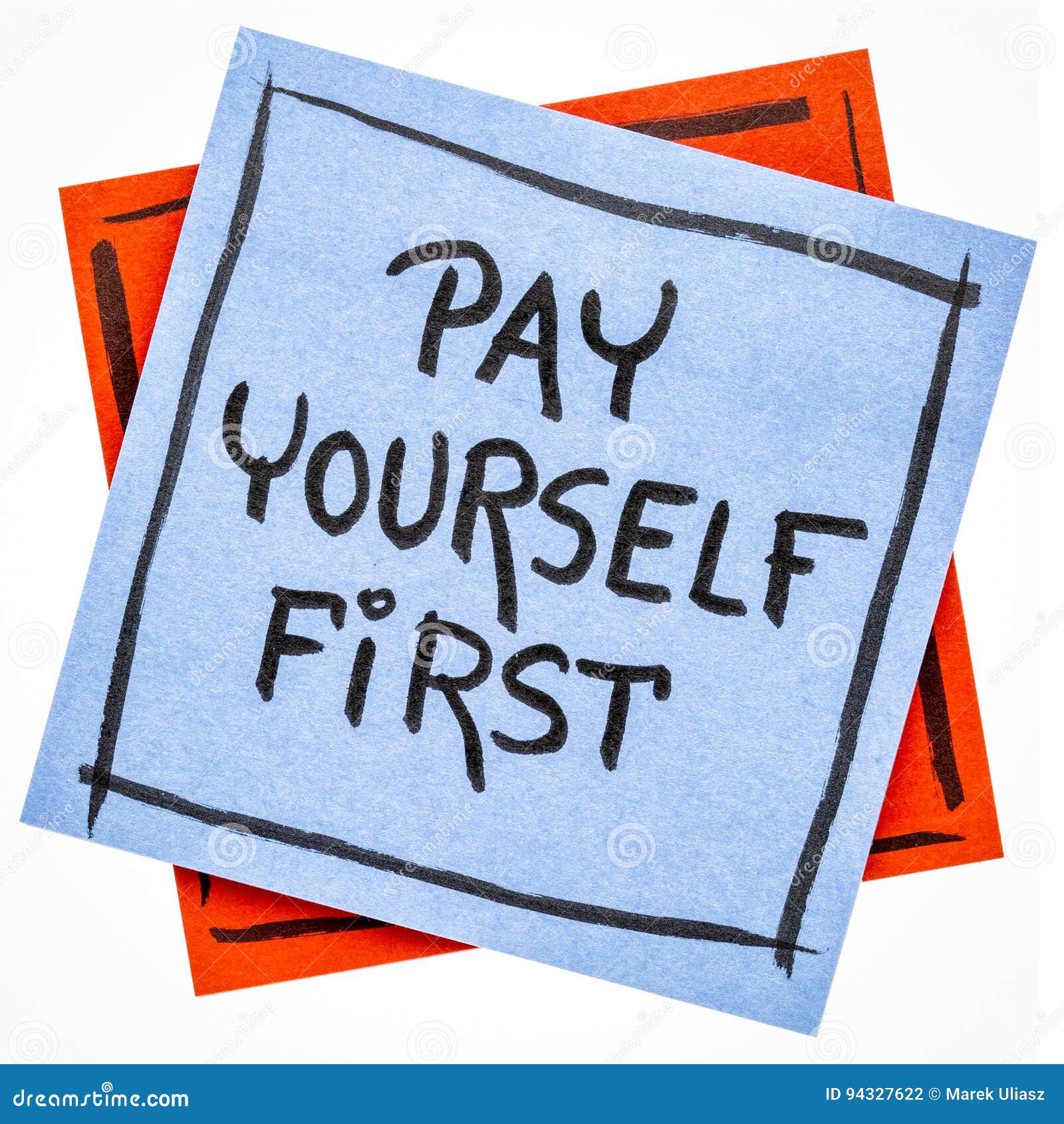 Pay Yourself First - Reminder Note Stock Photo - Image of strategy ...