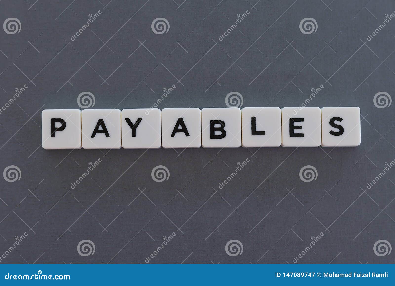 Payables Word Made of Square Letter Word on Grey Background Stock Image ...