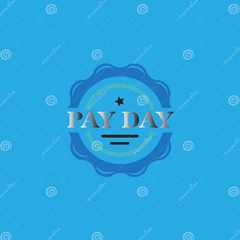 Payday Logo Emblem Stamp. Vector EPS 10 Stock Vector - Illustration of ...