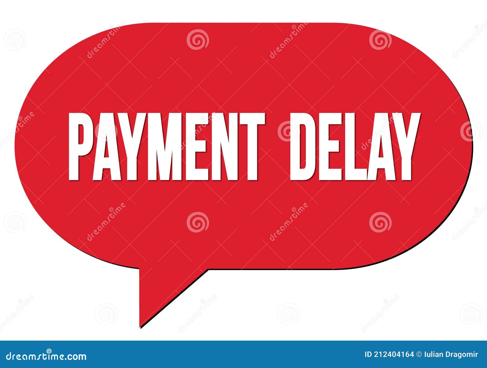 PAYMENT DELAY Text Written in a Red Speech Bubble Stock Illustration ...