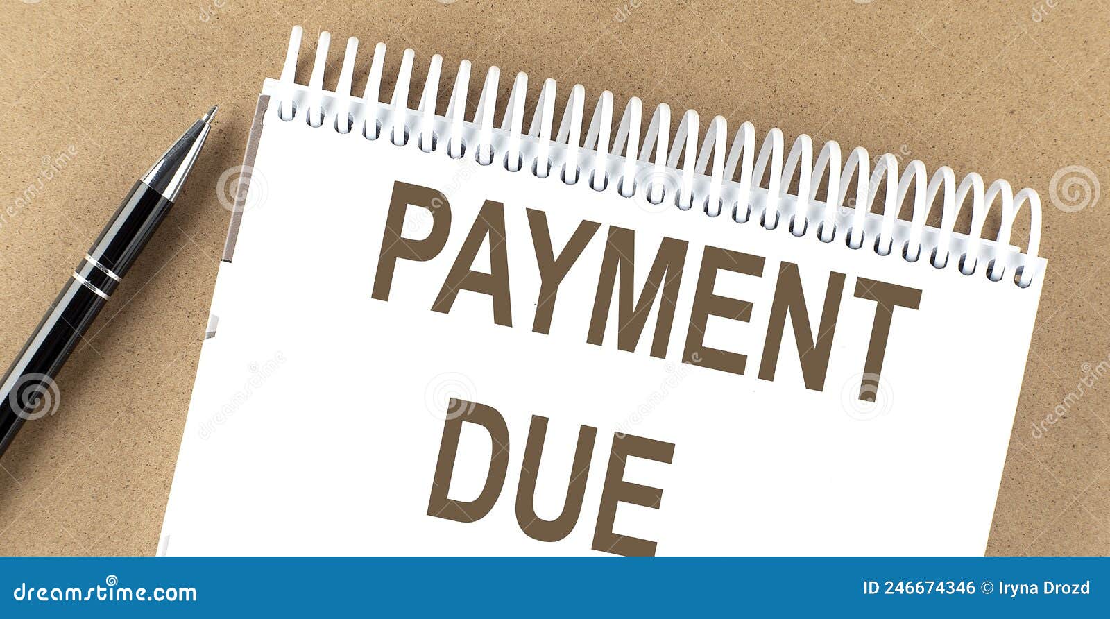 PAYMENT DUE Text on a Notepad with Pen, Business Concept Stock Photo ...