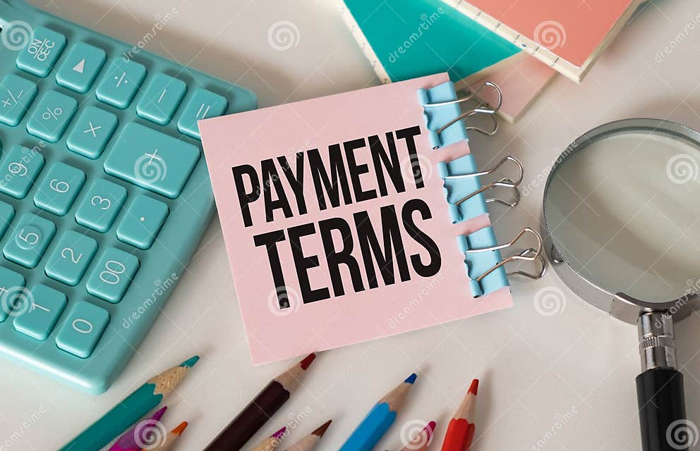 Payment Terms Text on Yellow Sticky with Pen on the White Background ...