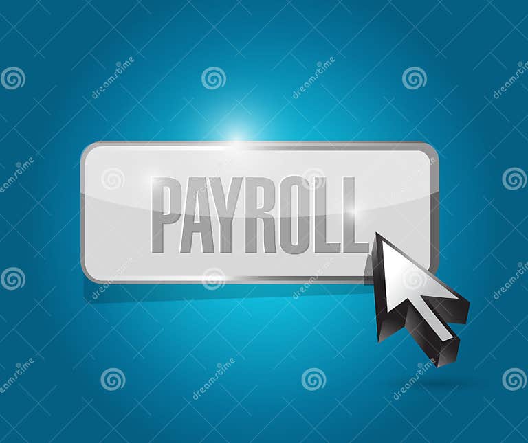 Payroll Button Sign Concept Illustration Stock Illustration ...