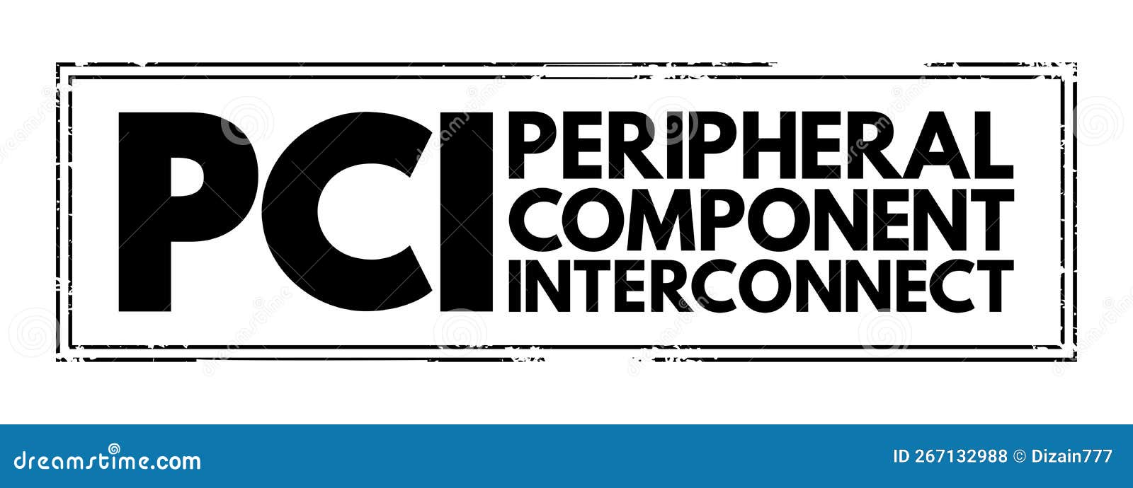 PCI - Peripheral Component Interconnect Is A Local Computer Bus For ...