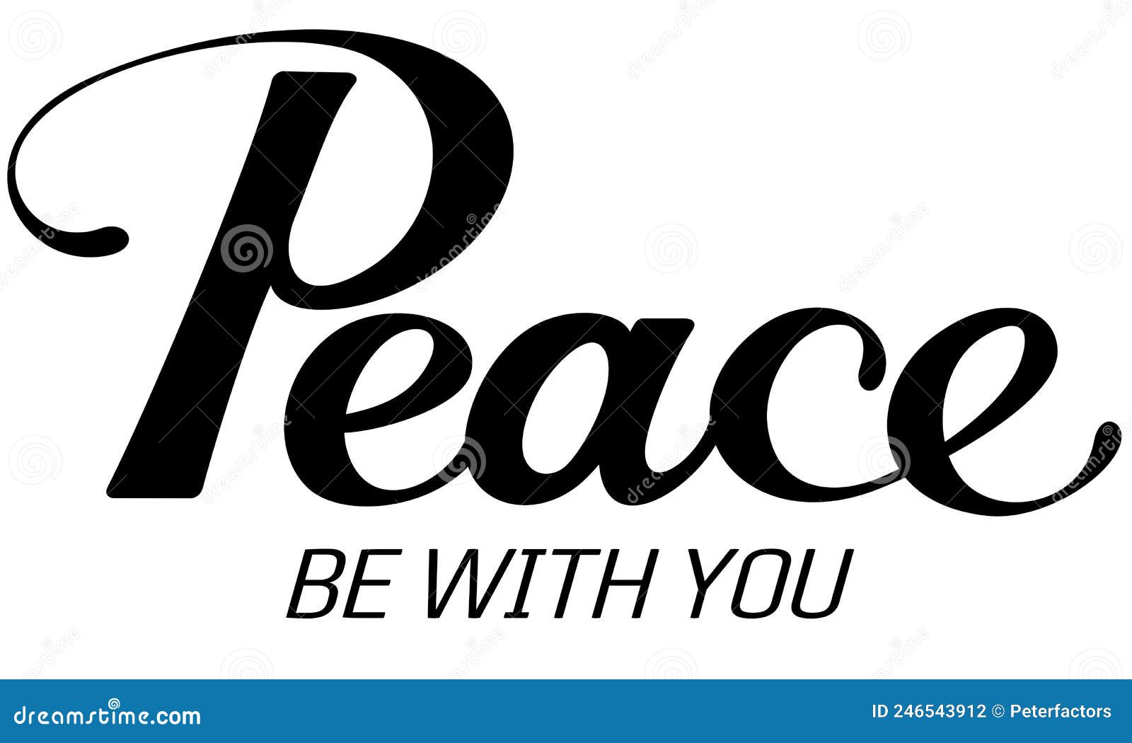 Peace Be with You - Custom Calligraphy Text Stock Vector - Illustration ...