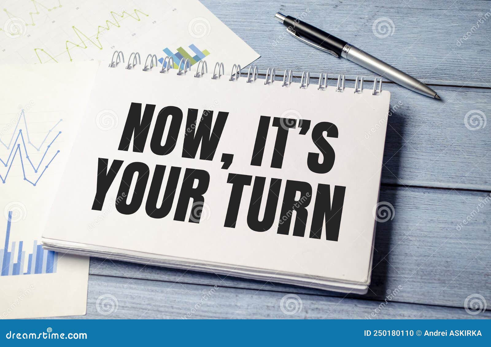 Pen and a Sheet of White Paper with the Text NOW ITS YOUR TURN Stock ...