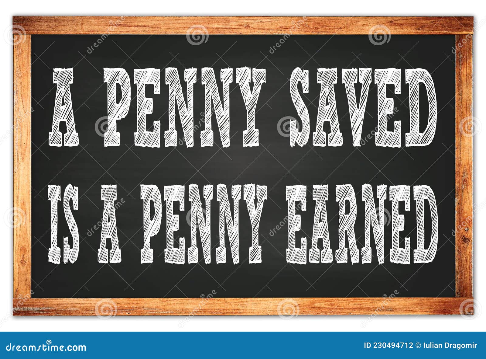 A PENNY SAVED is a PENNY EARNED Words on Black Wooden Frame School ... A PENNY SAVED is a PENNY EARNED Words on Black Wooden Frame School ...