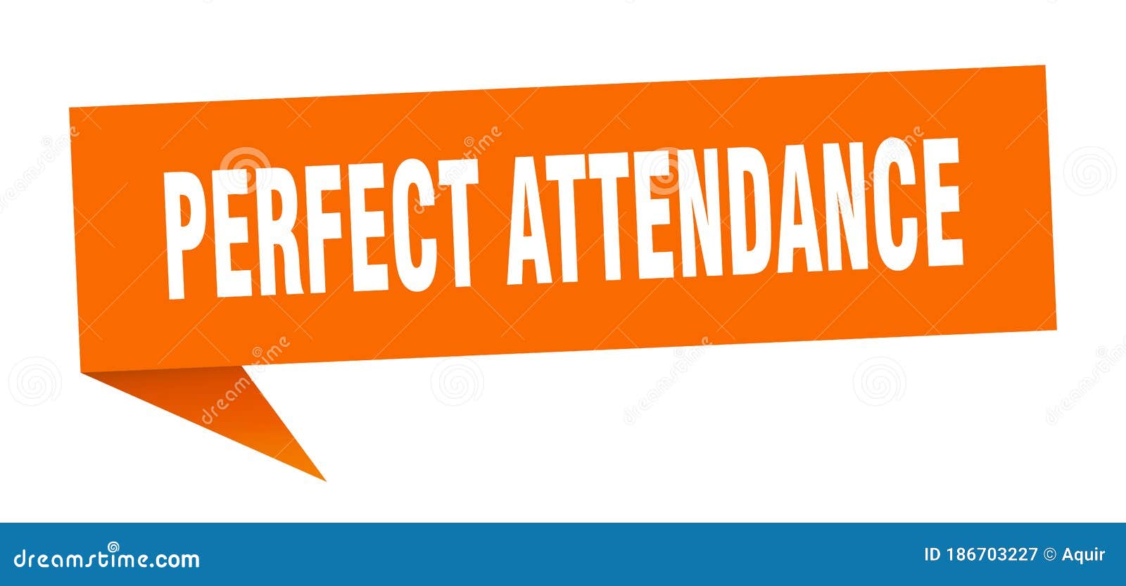 Perfect Attendance Banner. Perfect Attendance Speech Bubble Stock ...