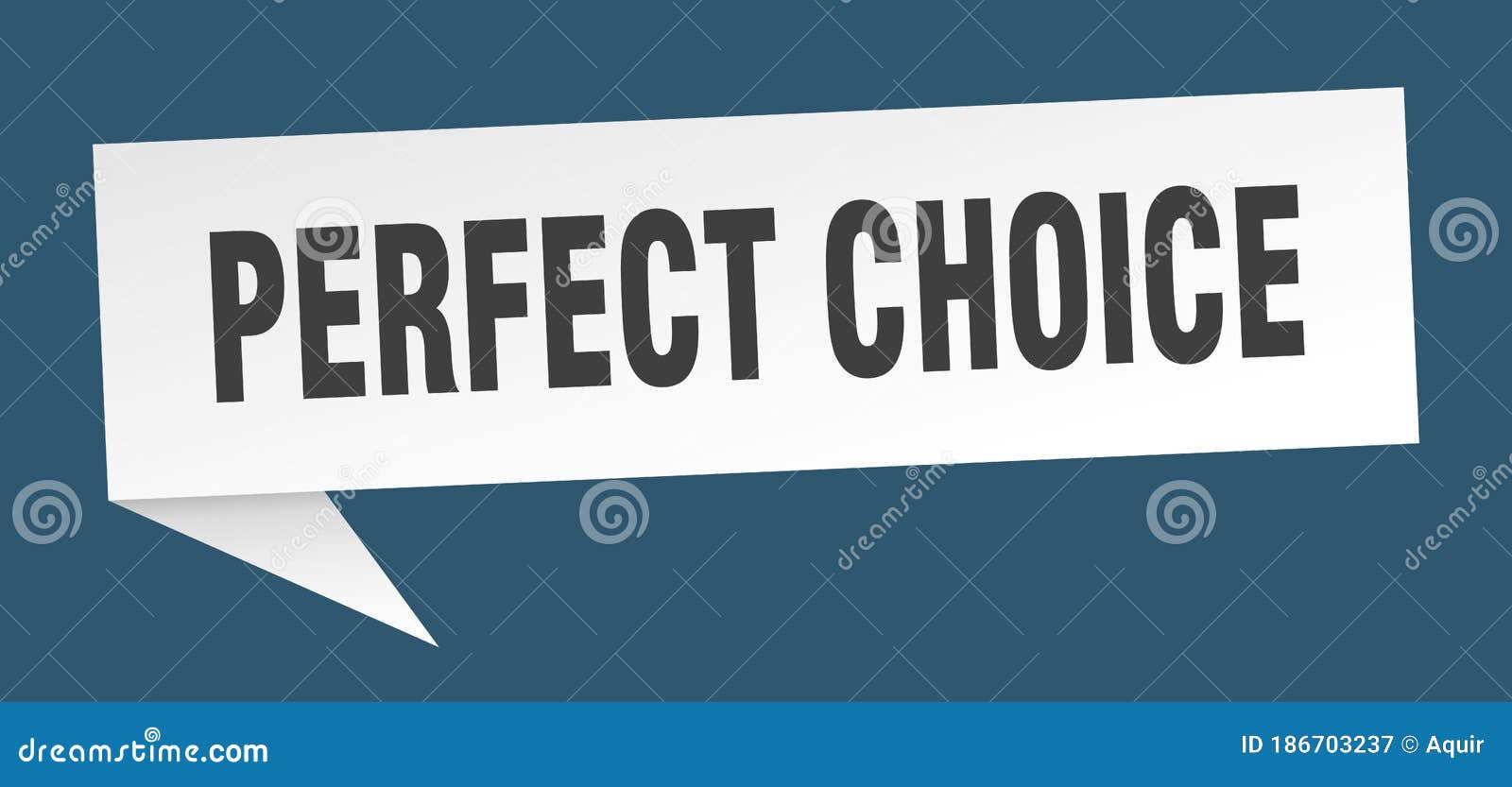 Perfect Choice Banner. Perfect Choice Speech Bubble Stock Vector ...