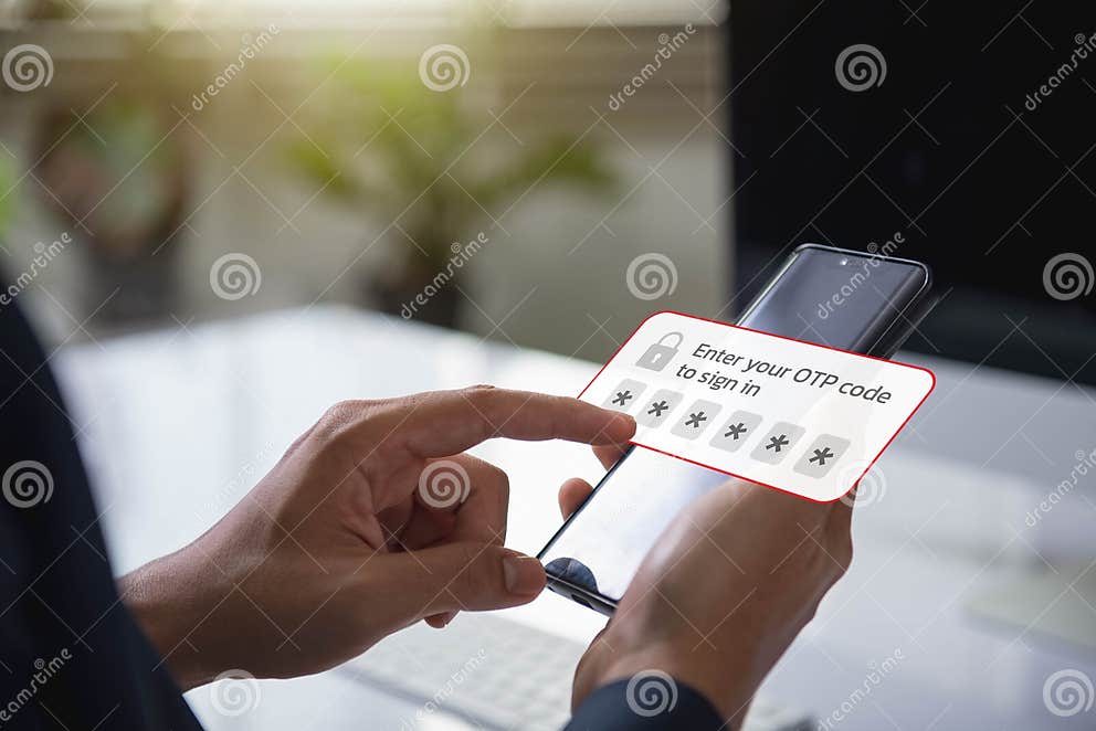 Person Using a Smartphone To Enter a One Time Password (OTP) Code for ...