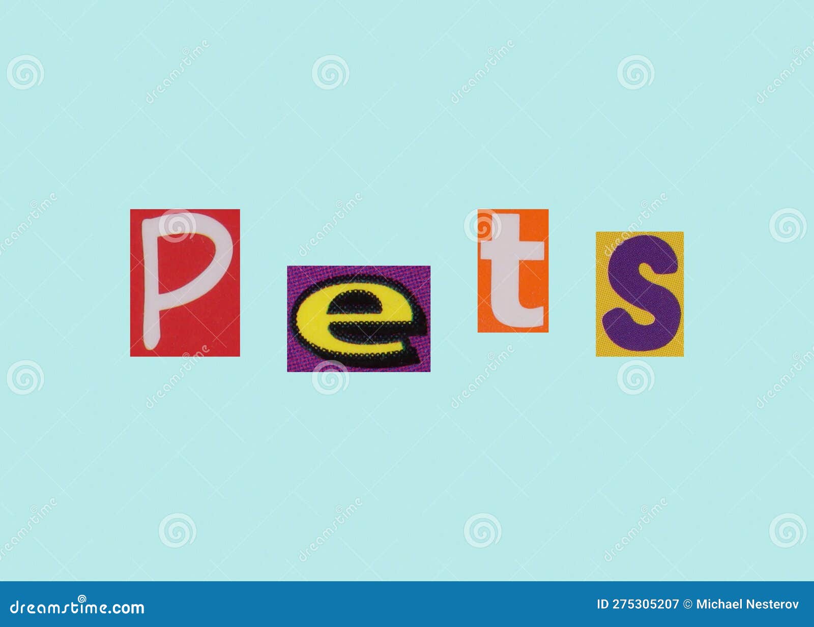 Pets Word from Cut Out Magazine Colored Letters Stock Image - Image of ...