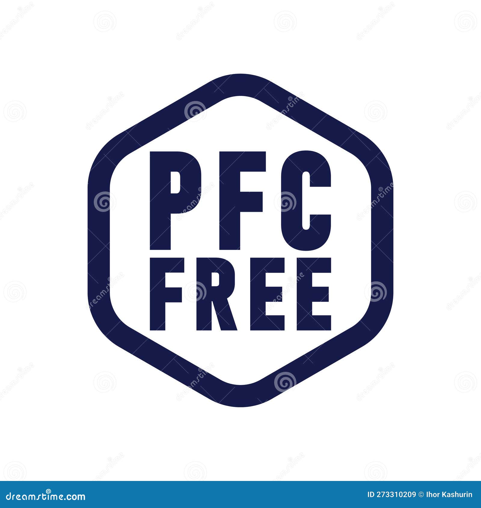 PFC Free Sign. PFC Prohibited, Perfluorinated Compound Stock Vector ...