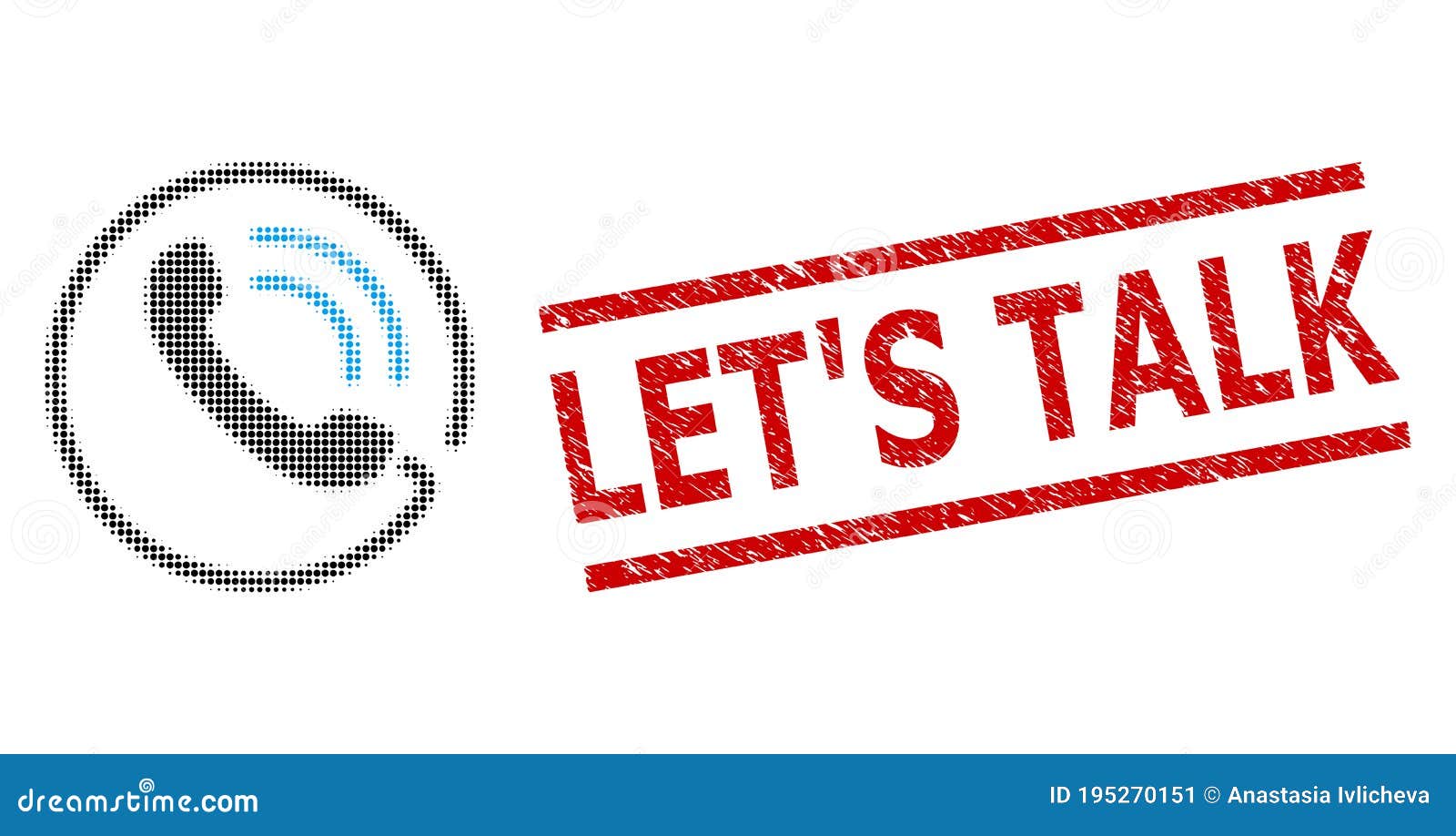 Textured Let`S Talk Stamp and Halftone Dotted Phone Call Stock Vector ...