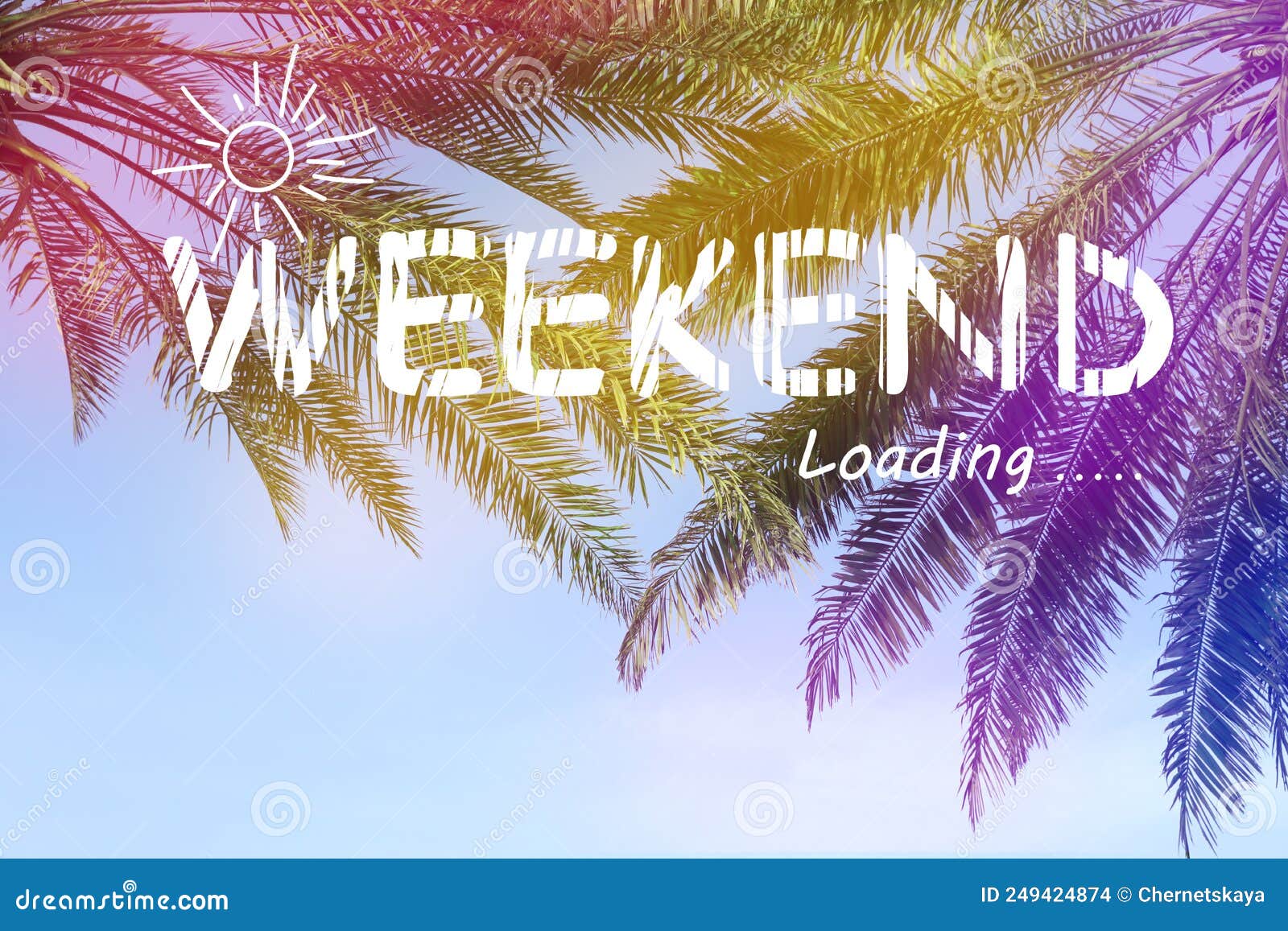 Phrase WEEKEND Loading and Low Angle View of Palm Leaves Outdoors Stock ...