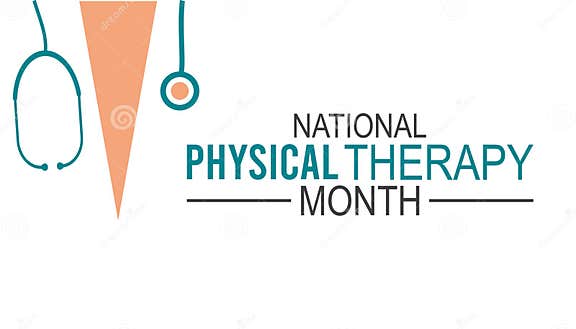 Physical Therapy Month is Observed Every Year on October. Stock ...