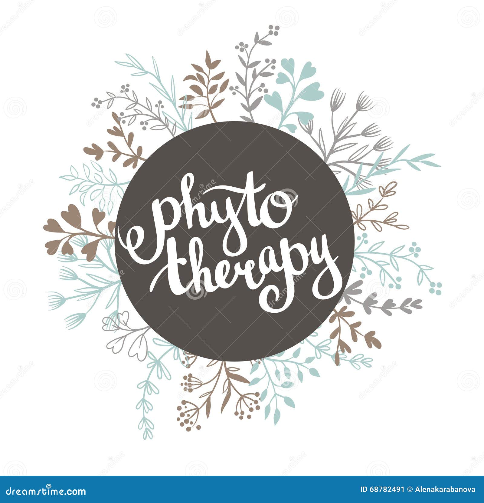 Phytotherapy Background. Stylish Lettering in the Frame .Natural Vector ...