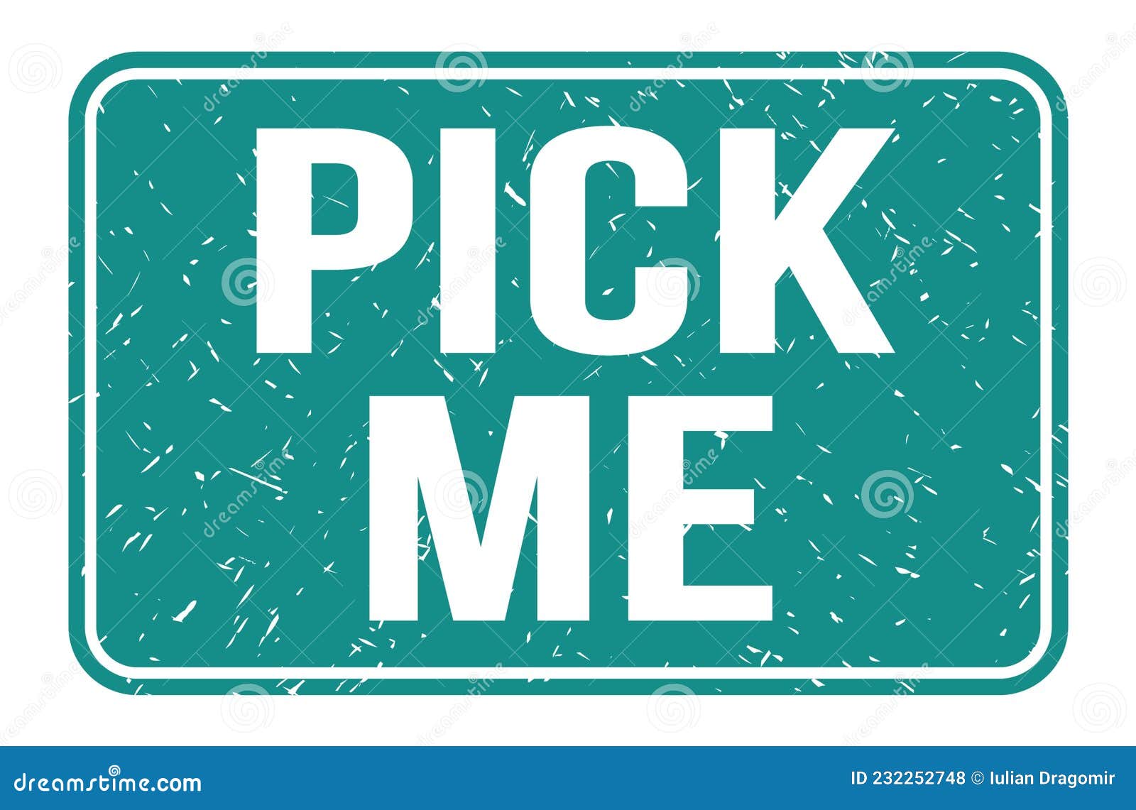 PICK ME, Words on Blue Rectangle Stamp Sign Stock Illustration ...