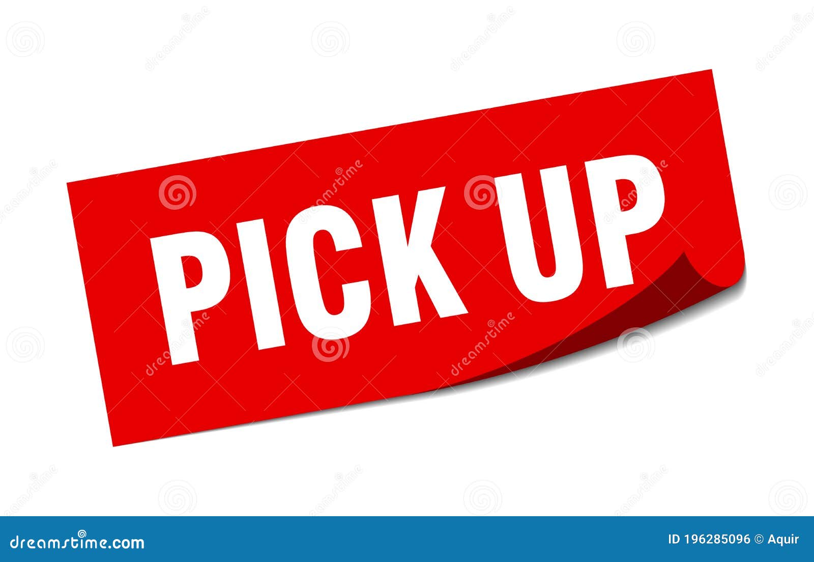 Pick Up Sticker. Square Isolated Label Sign. Peeler Stock Vector ...