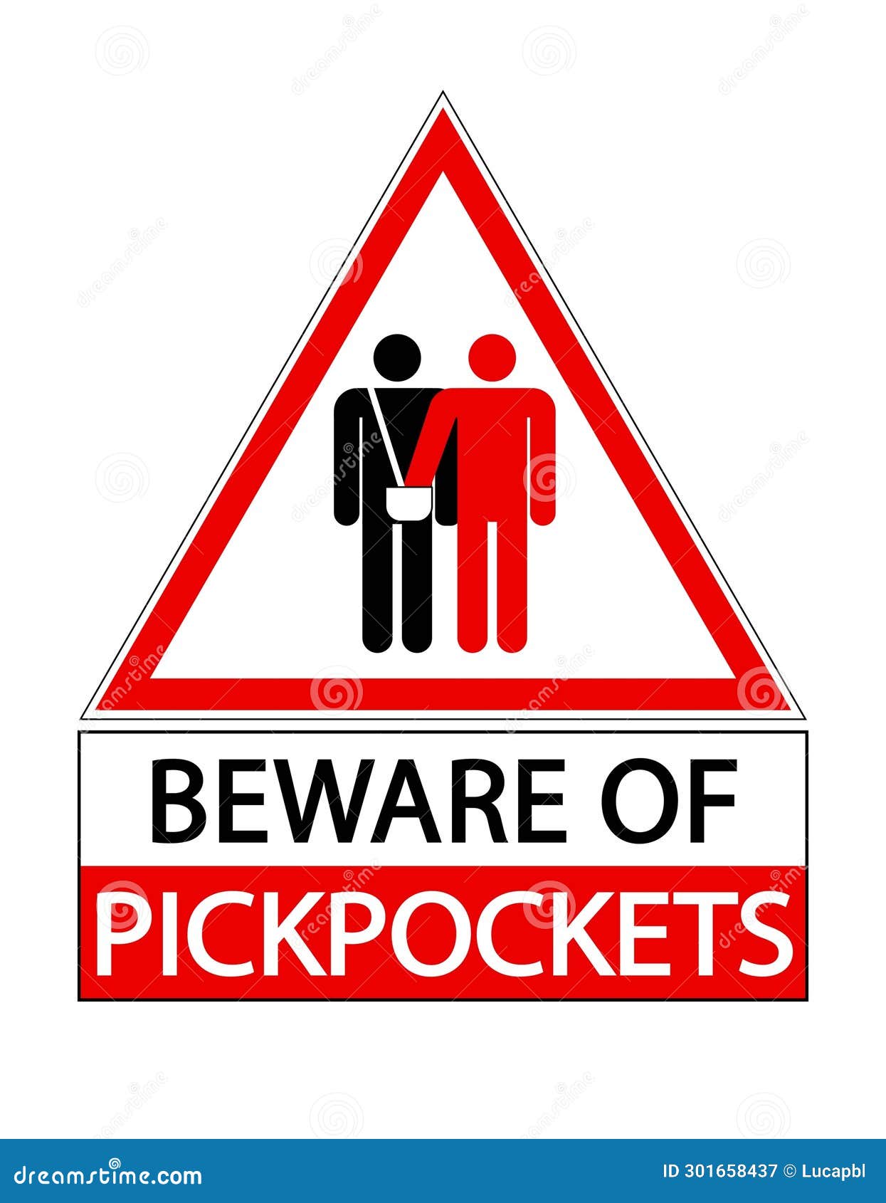 Beware of Pickpockets. Warning Sign with Silhouette of Thief Stealing ...
