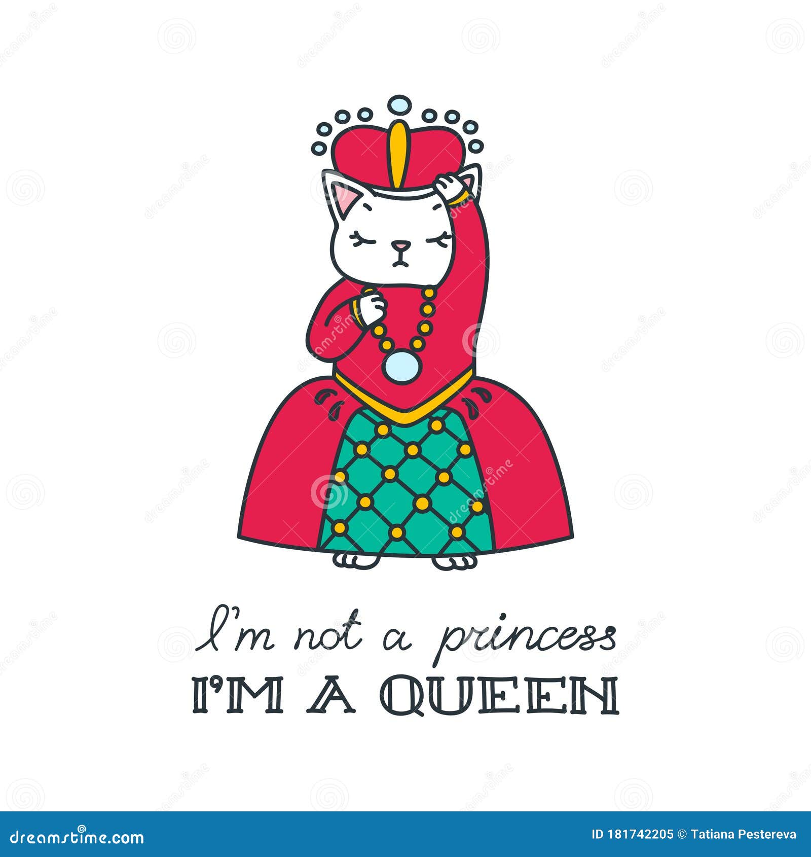 I`m Not a Princess I`m a Queen Stock Vector - Illustration of nobility ...