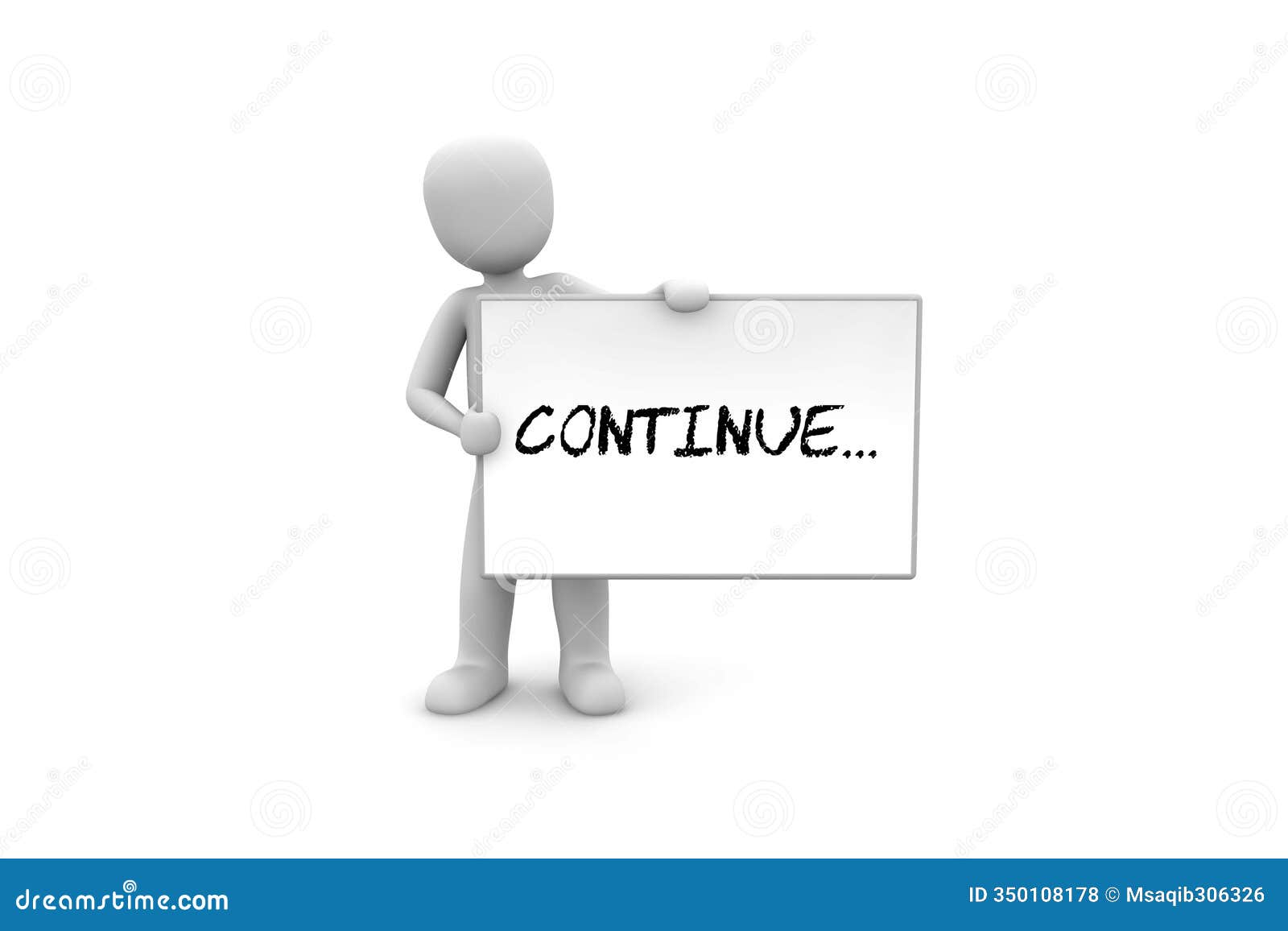 Picture of the Continue Sign Holding a Sticky Man, Sticky Man Holding ...