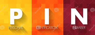 PIN Personal Identification Number - Passcode Used in the Process of ...