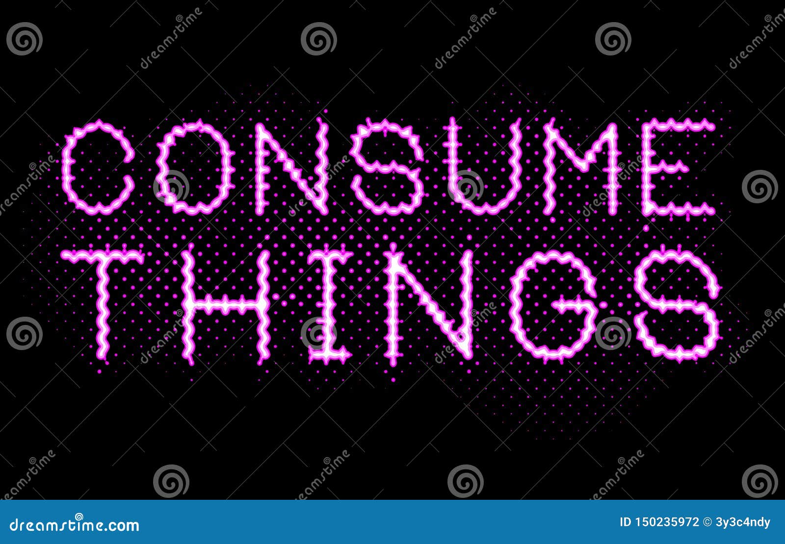 Pink Neon Lights Consume Things Sign Stock Photo - Illustration of ...