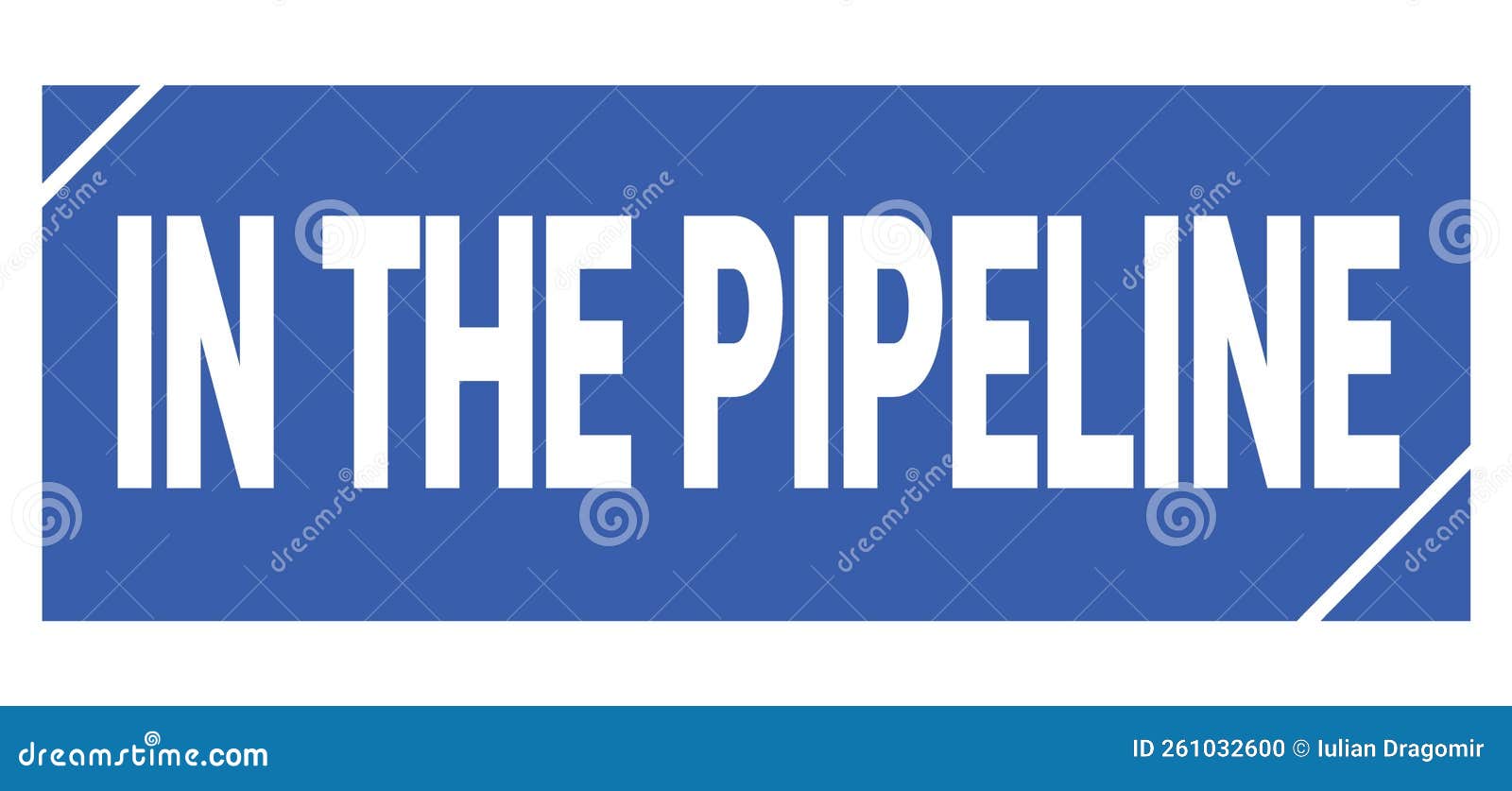 In the PIPELINE Text Written on Blue Stamp Sign Stock Illustration ...