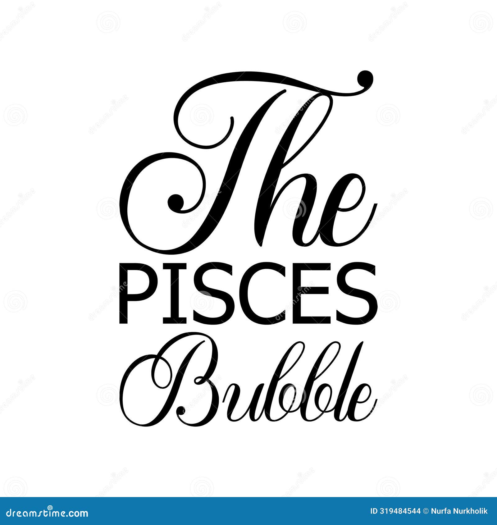 The Pisces Bubble Black Letters Quote Stock Vector - Illustration of ...