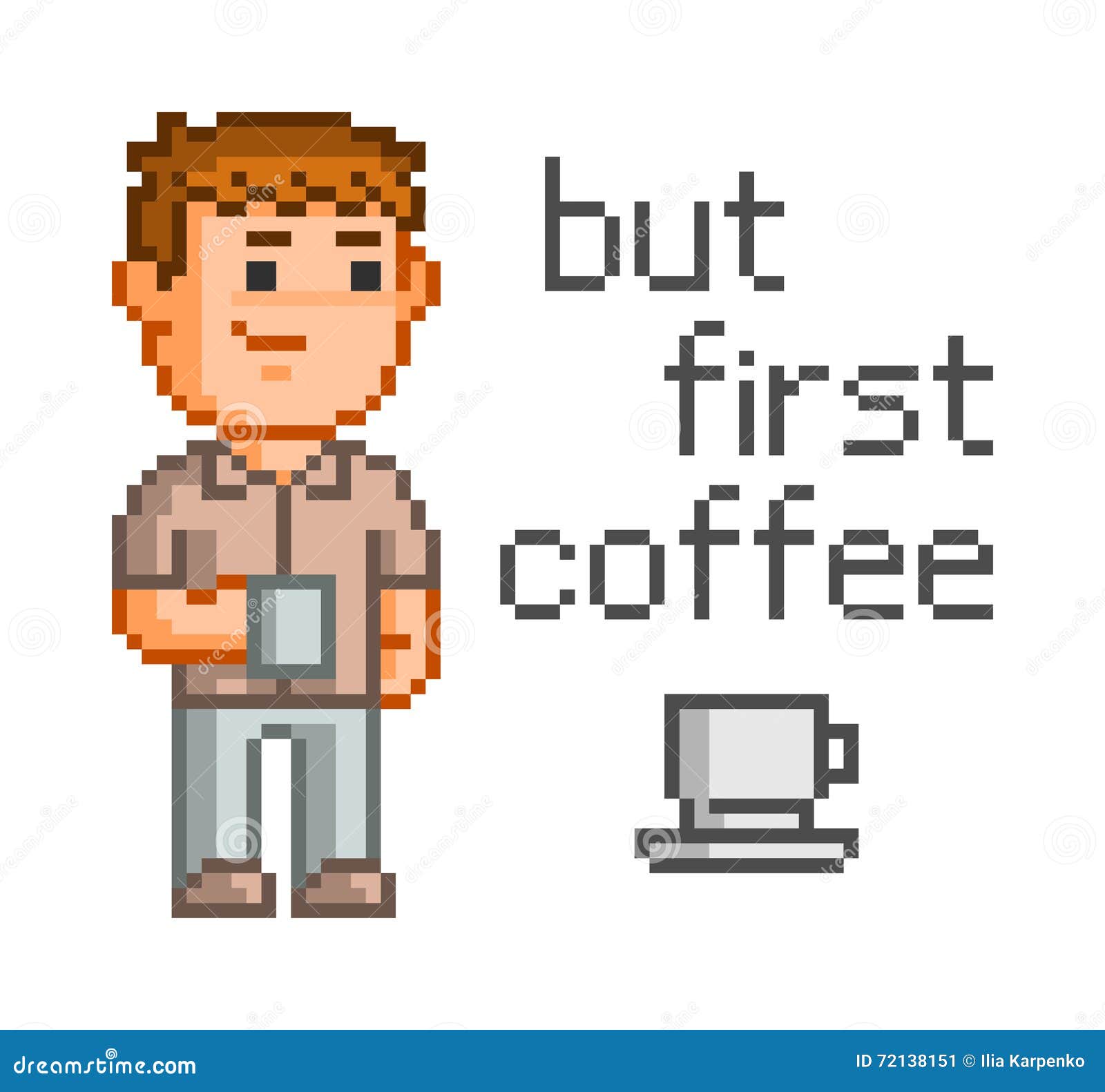 Pixel Concept for Web. but First, Coffee Stock Illustration ...