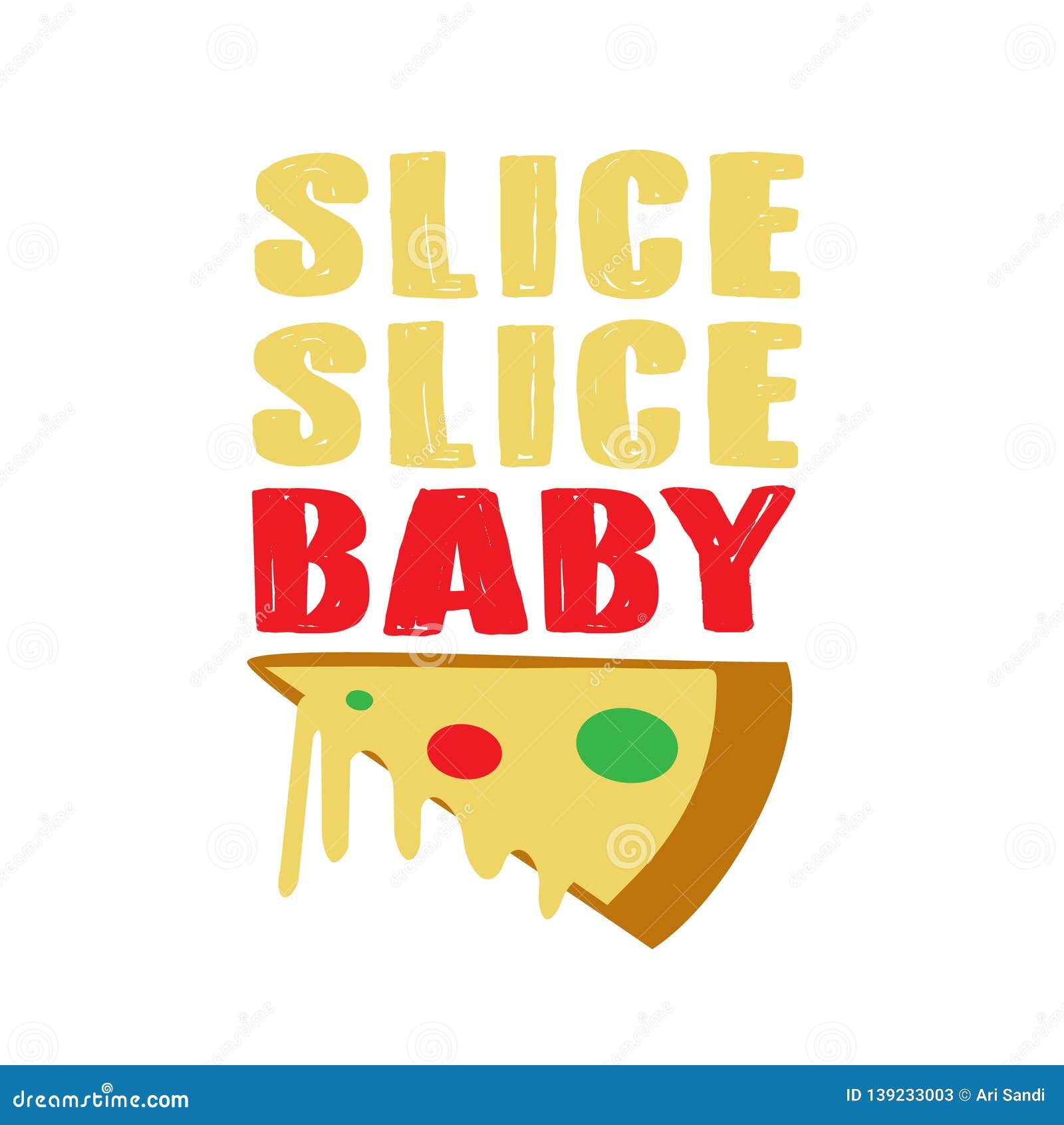 Pizza Quote and Saying Good for Print Stock Illustration - Illustration ...