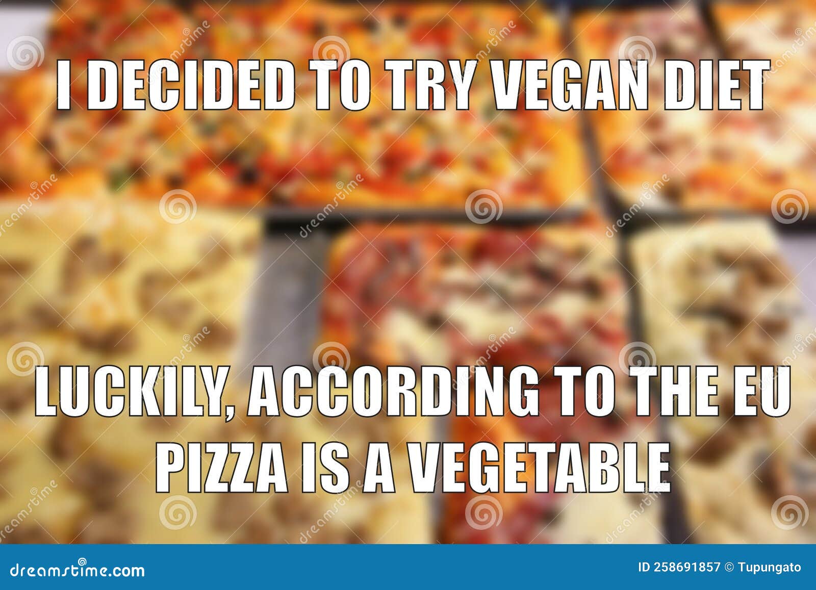 Pizza vegetable meme stock image. Image of diet, legally - 258691857