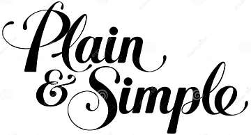 Plain & Simple - Custom Calligraphy Text Stock Vector - Illustration of ...