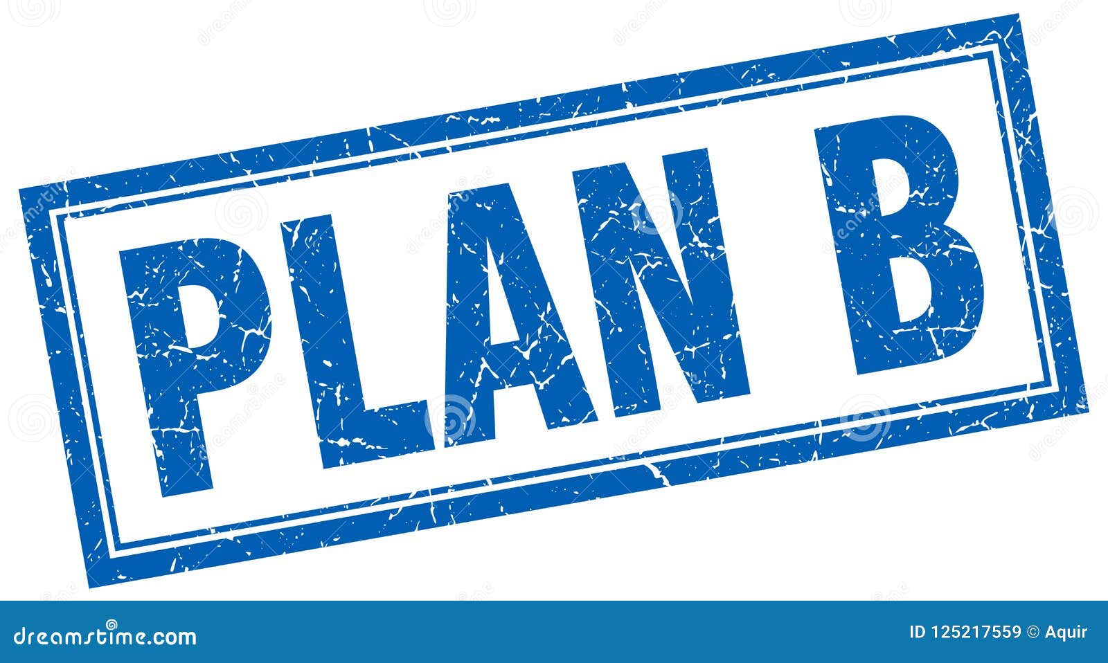 Plan b stamp stock vector. Illustration of square, stamp - 125217559