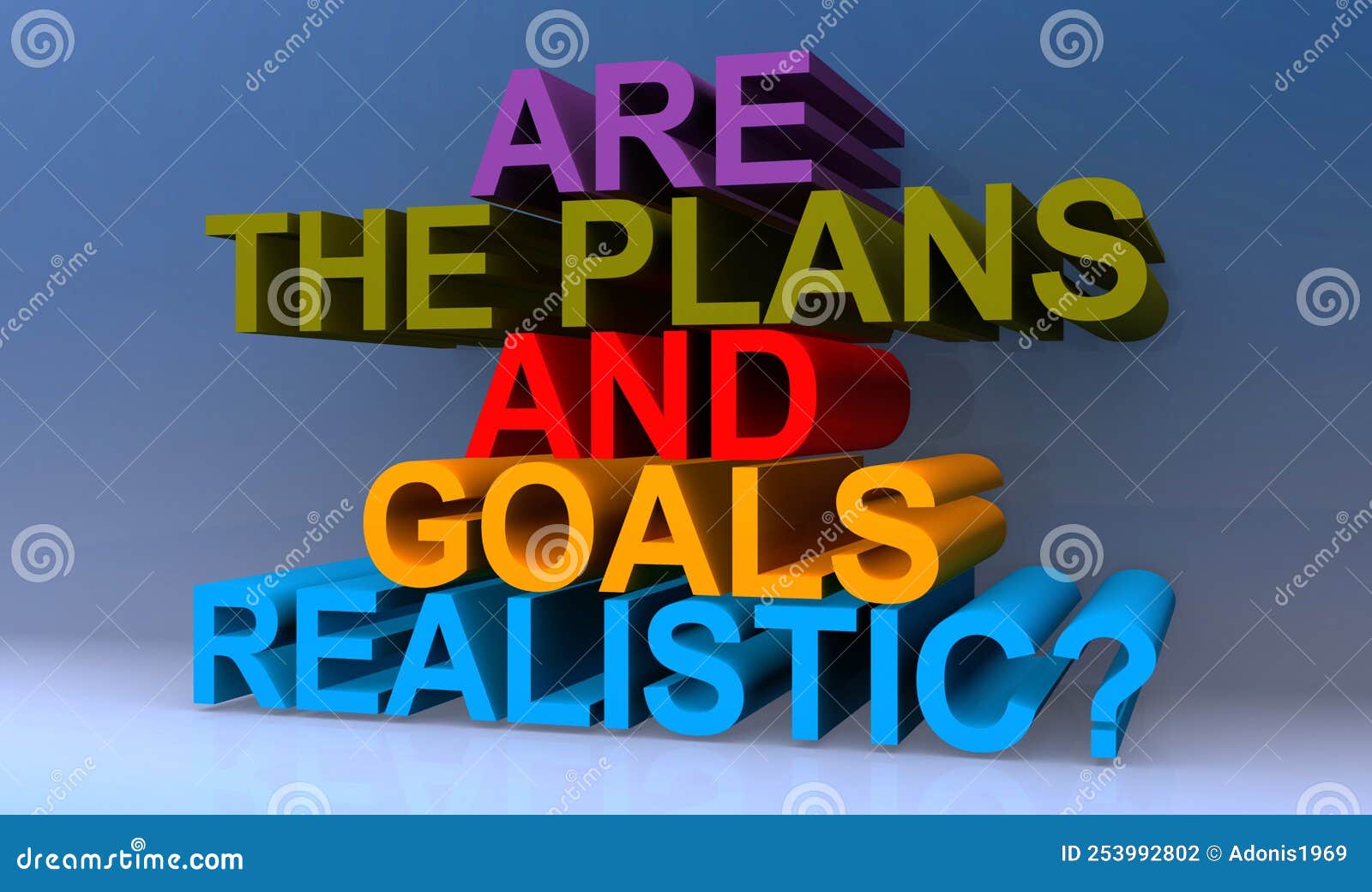 Are the Plans and Goals Realistic on Blue Stock Illustration ...