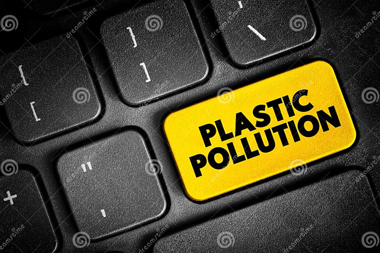 Plastic Pollution - Accumulation of Plastic Objects and Particles in ...